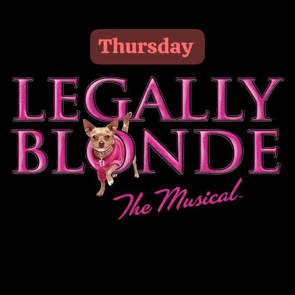 Legally Blonde - Thursday 19th June | Halesowen College Enterprises Limited